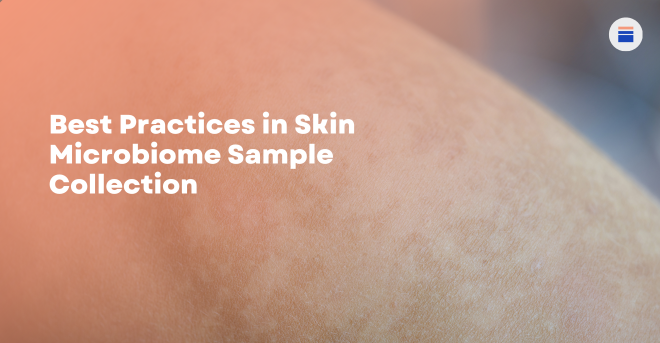 Best Practices in Skin Microbiome Sample Collection | Indero