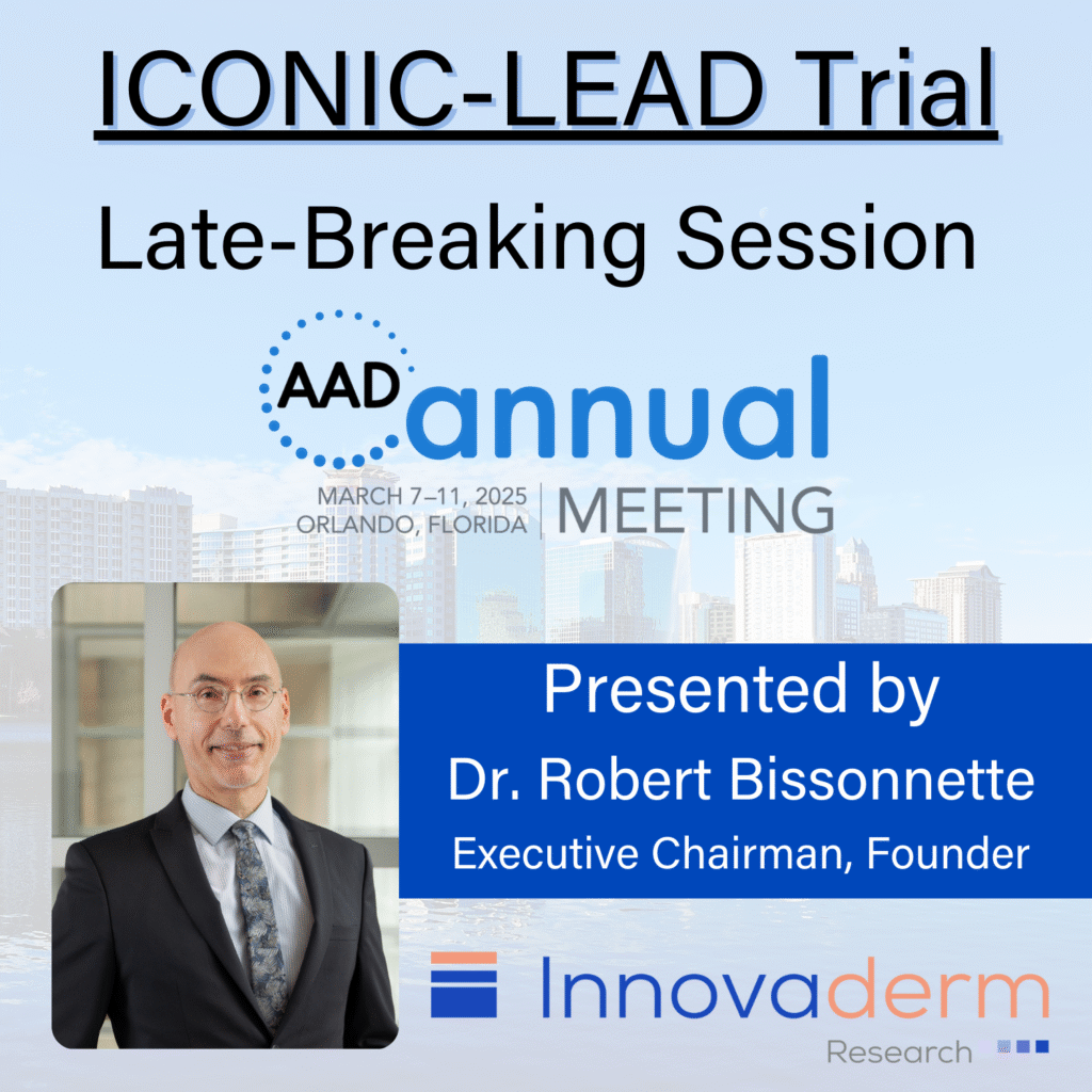 Dr. Bissonnette to Present ICONIC-LEAD Trial Results at AAD 2025 Late ...
